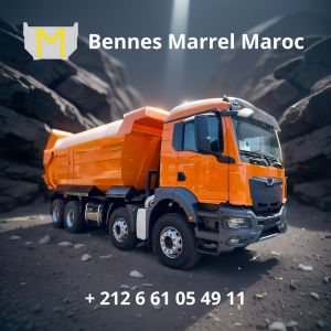 Bennes Marrel Maroc – L'efficacité tout terrain